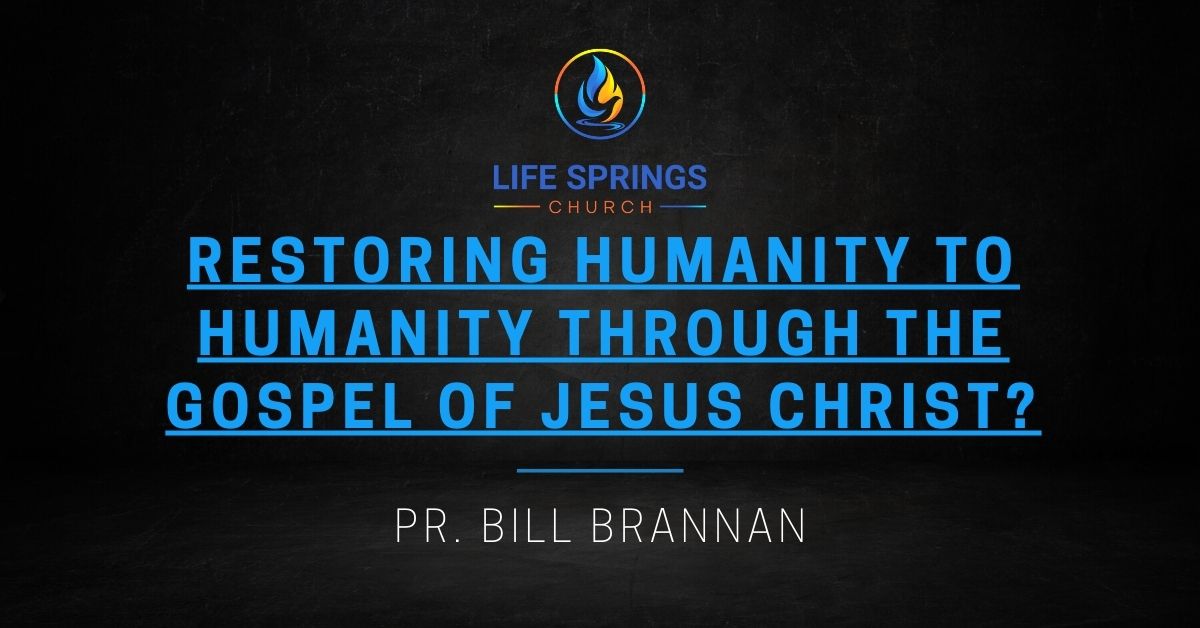 Transforming Lives Through the Gospel Message - Life Springs Church ...