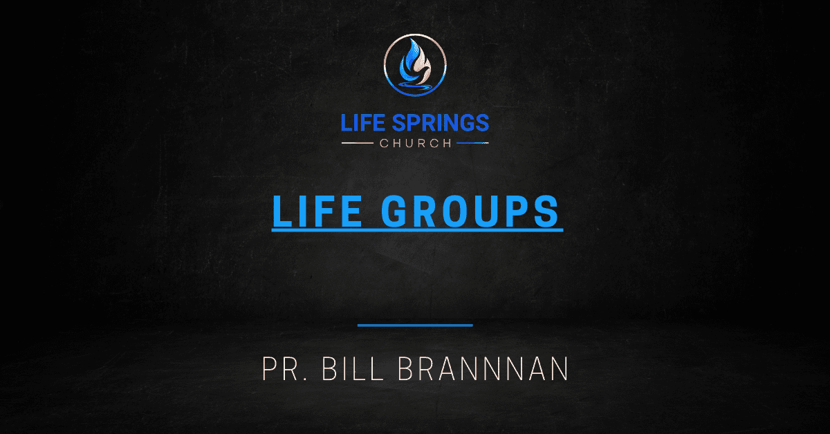 How Life Groups Multiply Spiritual Growth and Community - Life Springs ...
